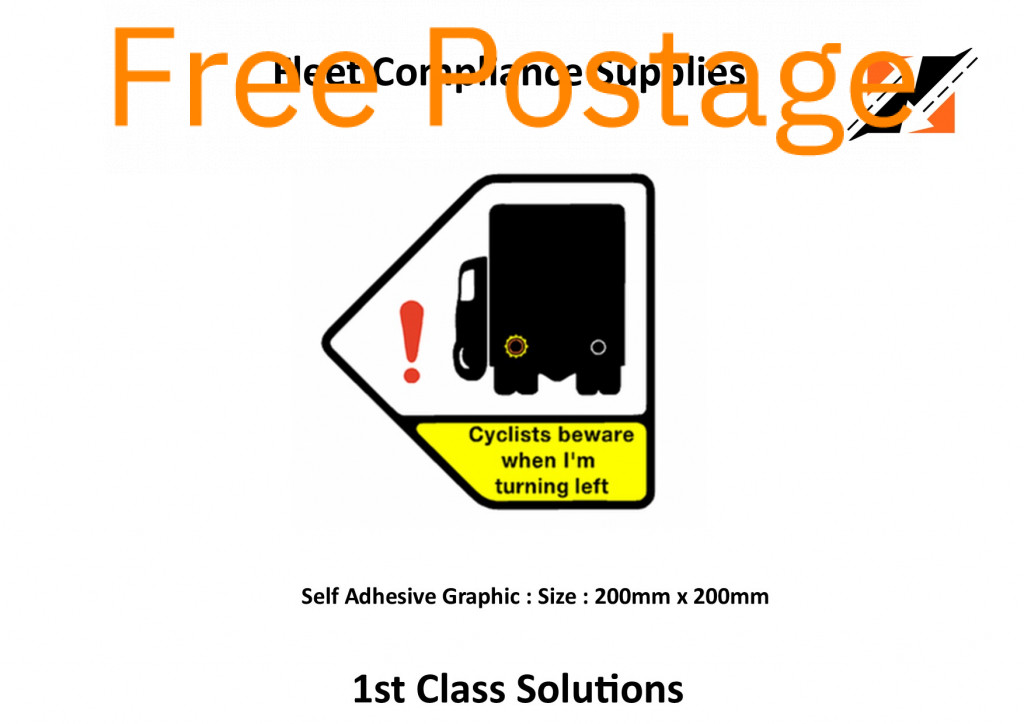 Cyclists Beware Turning Left Sign Sticker HGV LGV Van